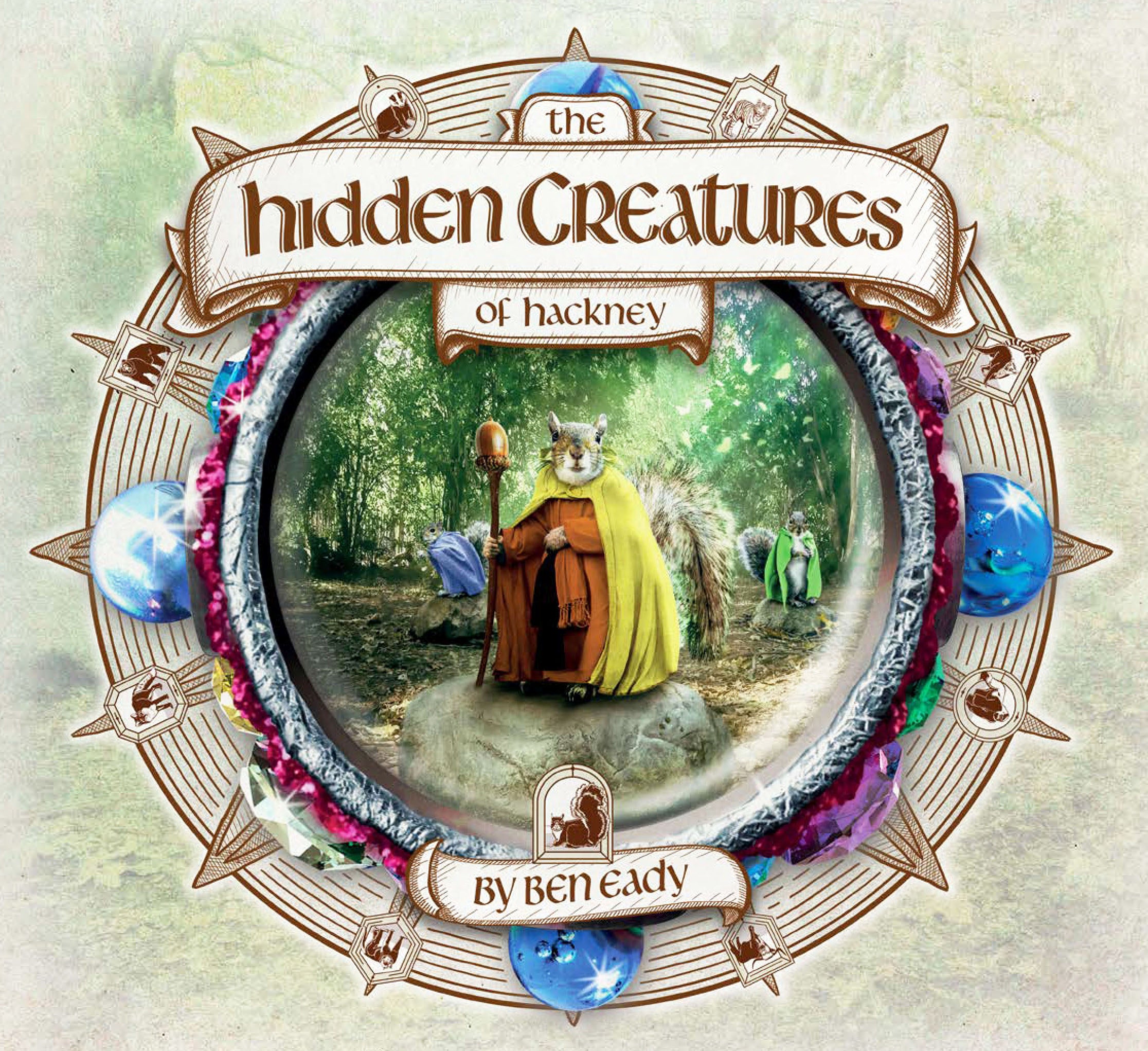 the hidden creatures of hackney - Ben Eady – Browndogbooks.uk