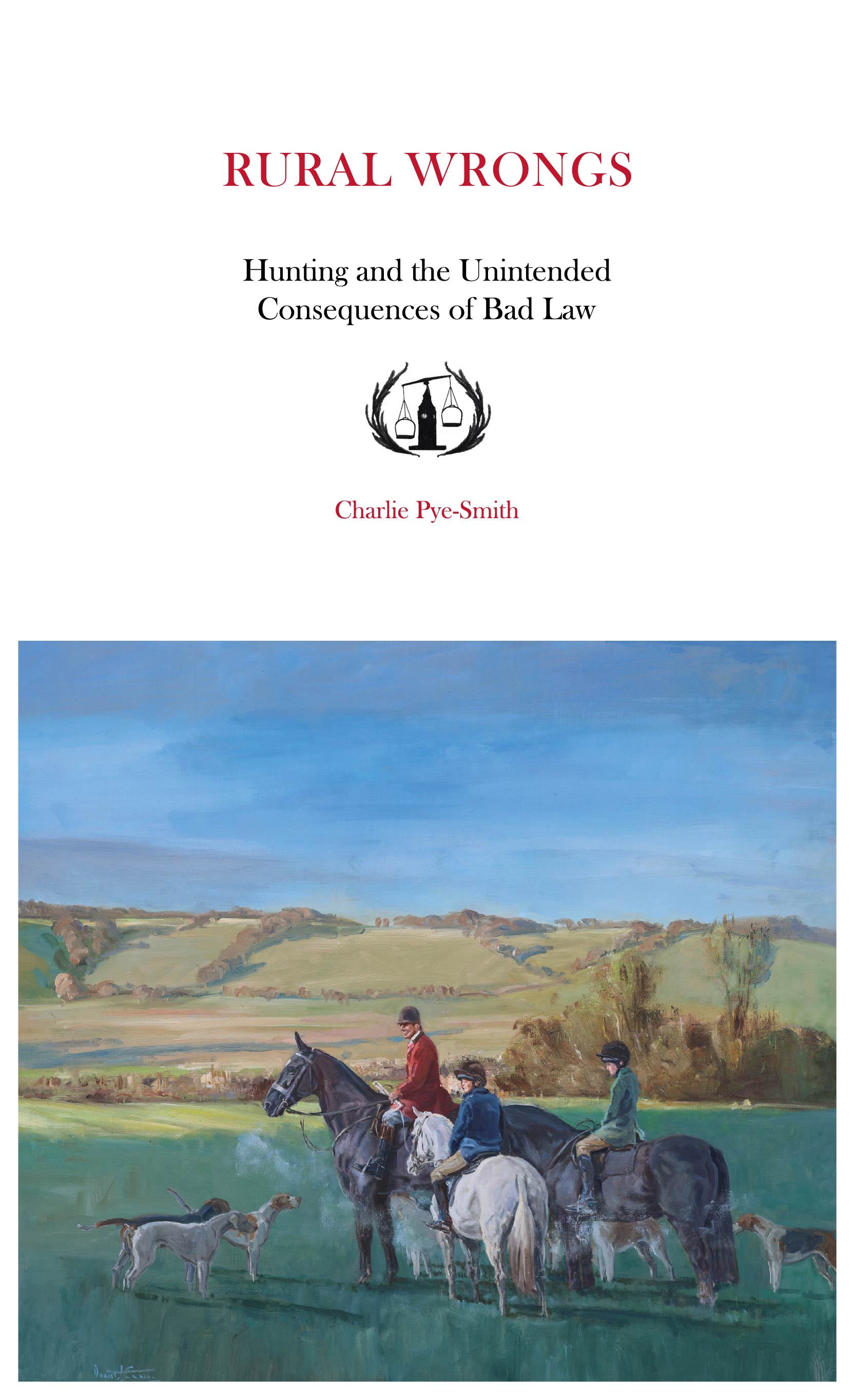 Rural Wrongs - Charlie Pye-Smith – Browndogbooks.uk